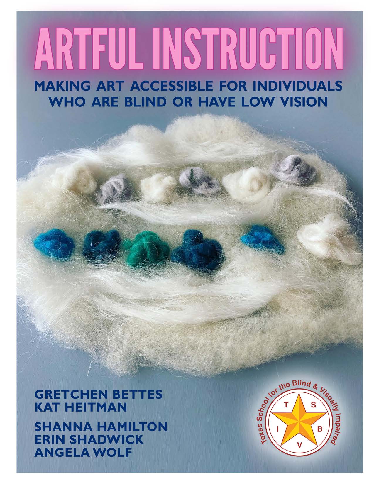 Artful Instruction | Texas School for the Blind and Visually Impaired